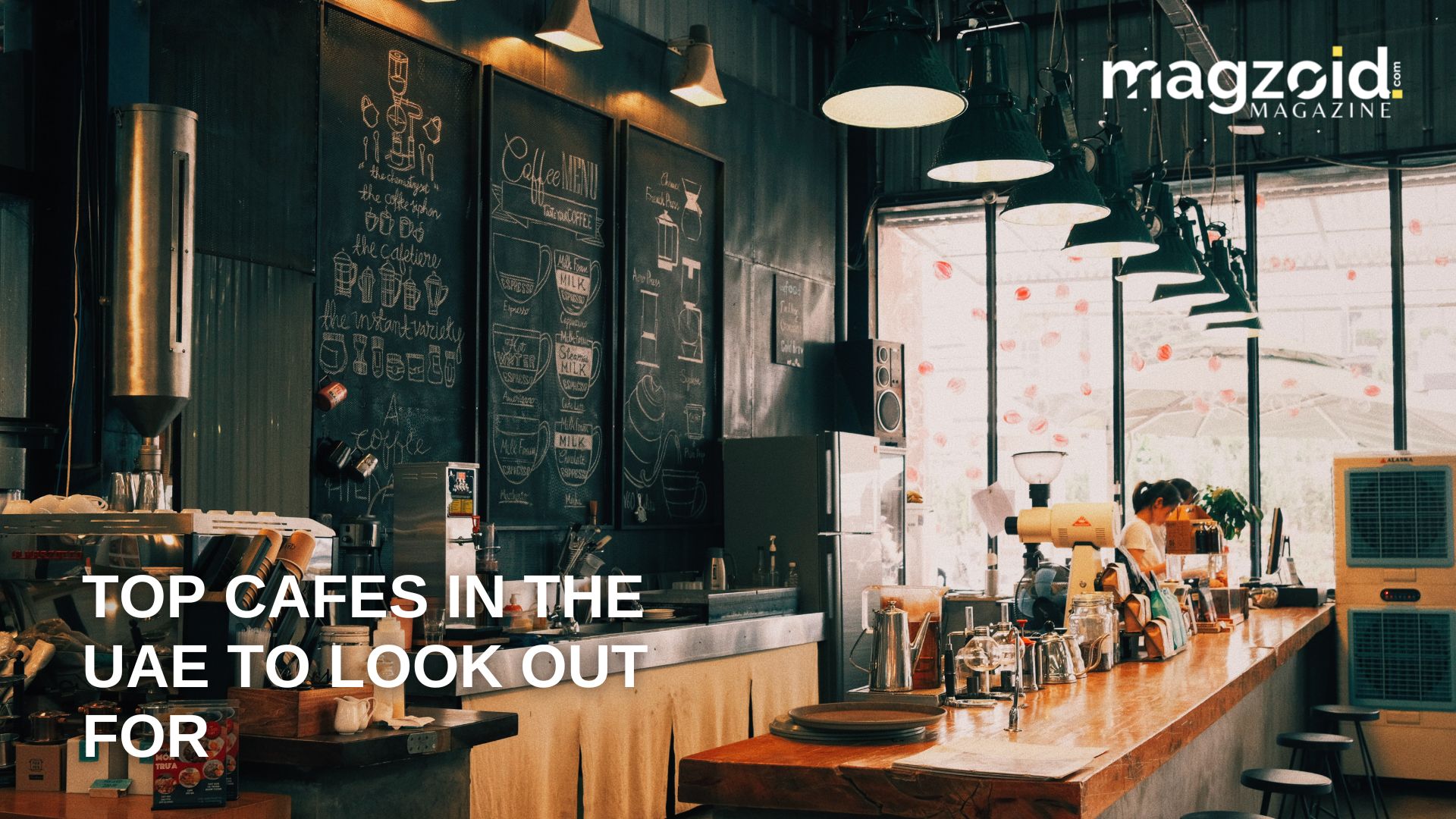 Top cafes in the UAE to look out for - Magzoid Magazine